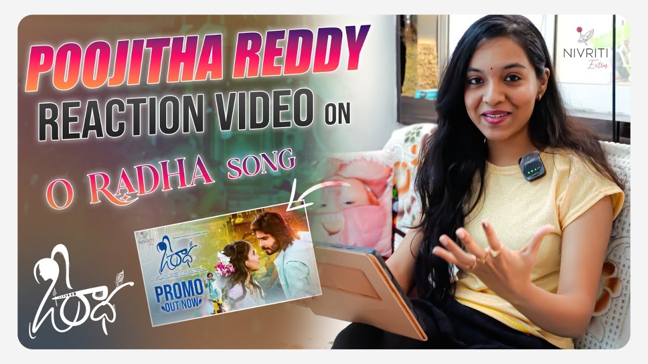 Poojitha Reddy Reaction on "O Radha" Song Promo || Amardeep Chowdary, Naresh Lolla & Karishma ...