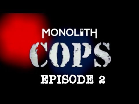GMod: Monolith RP - Monolith "COPS" Episode: 2 - YouTube