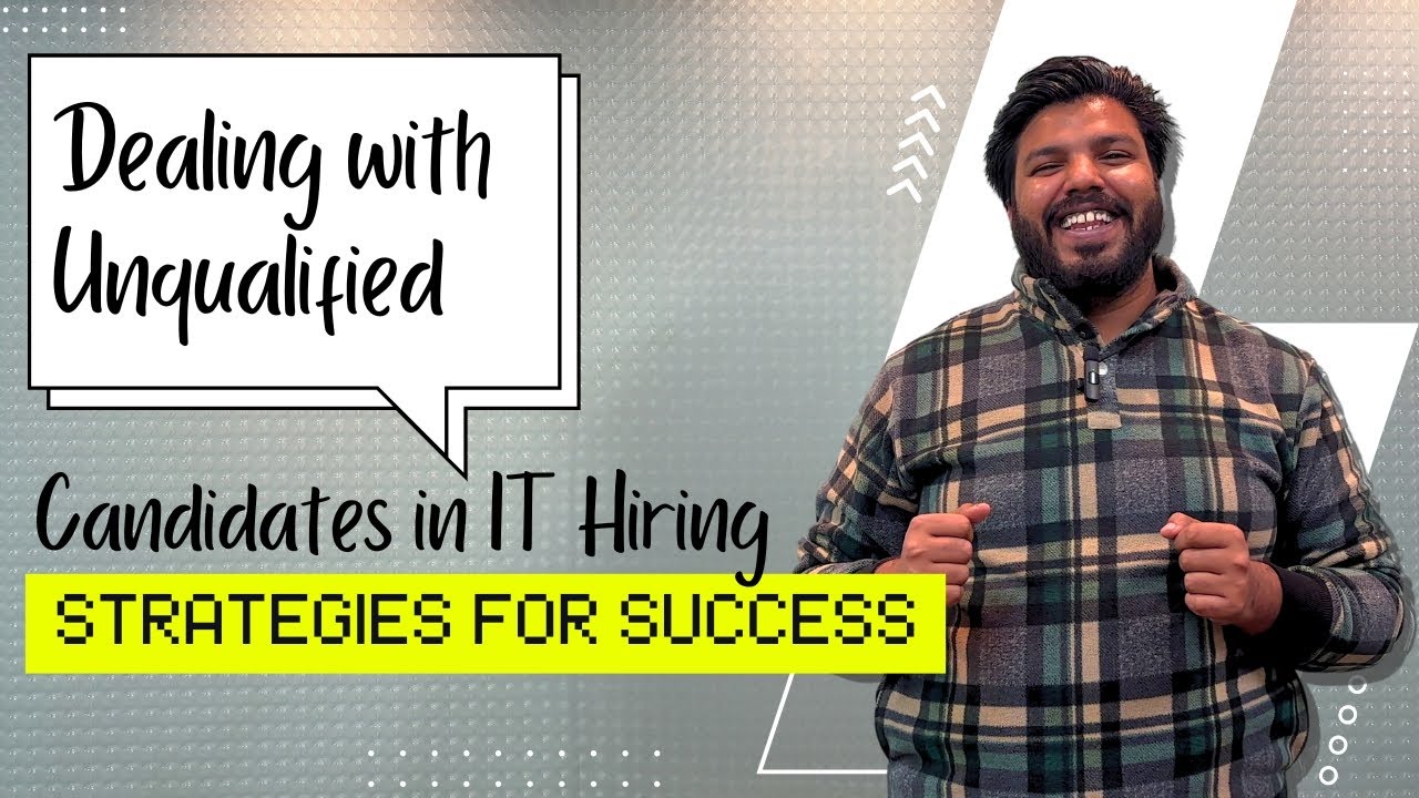 Dealing with Unqualified Candidates in IT Hiring: Strategies for ...