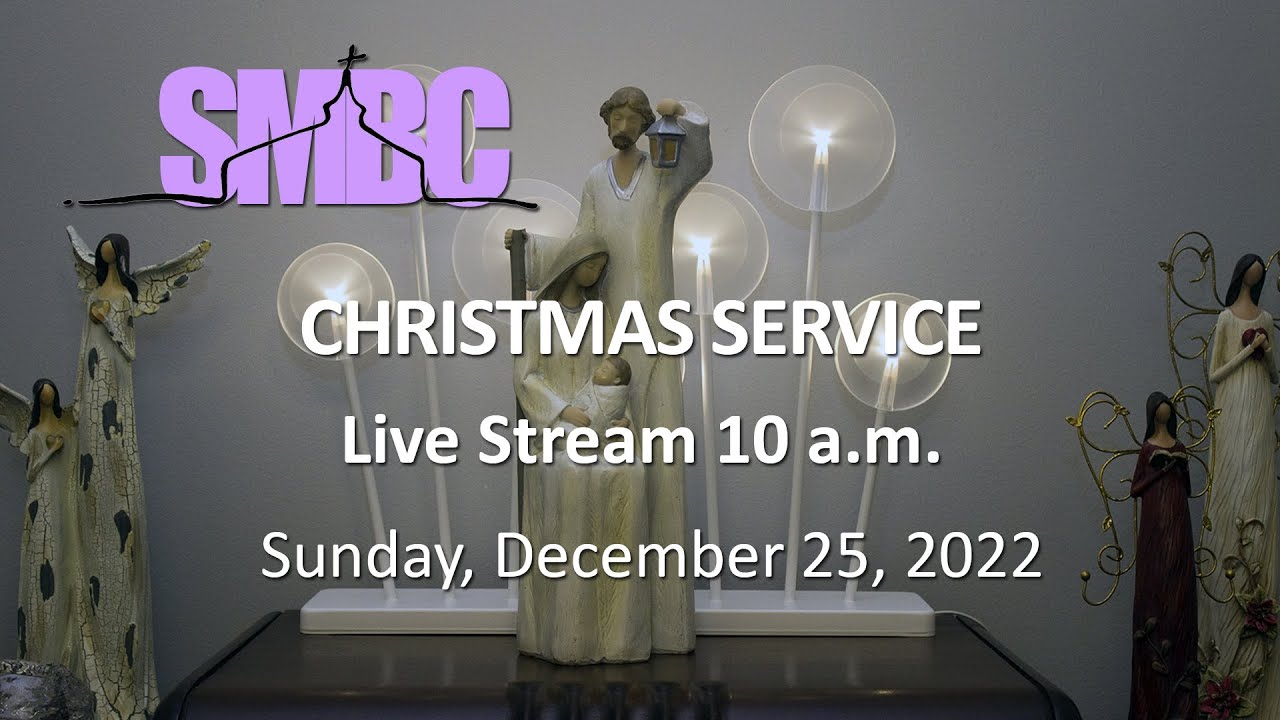 December 25 2022 - Christmas Service - 10 AM - YouTube