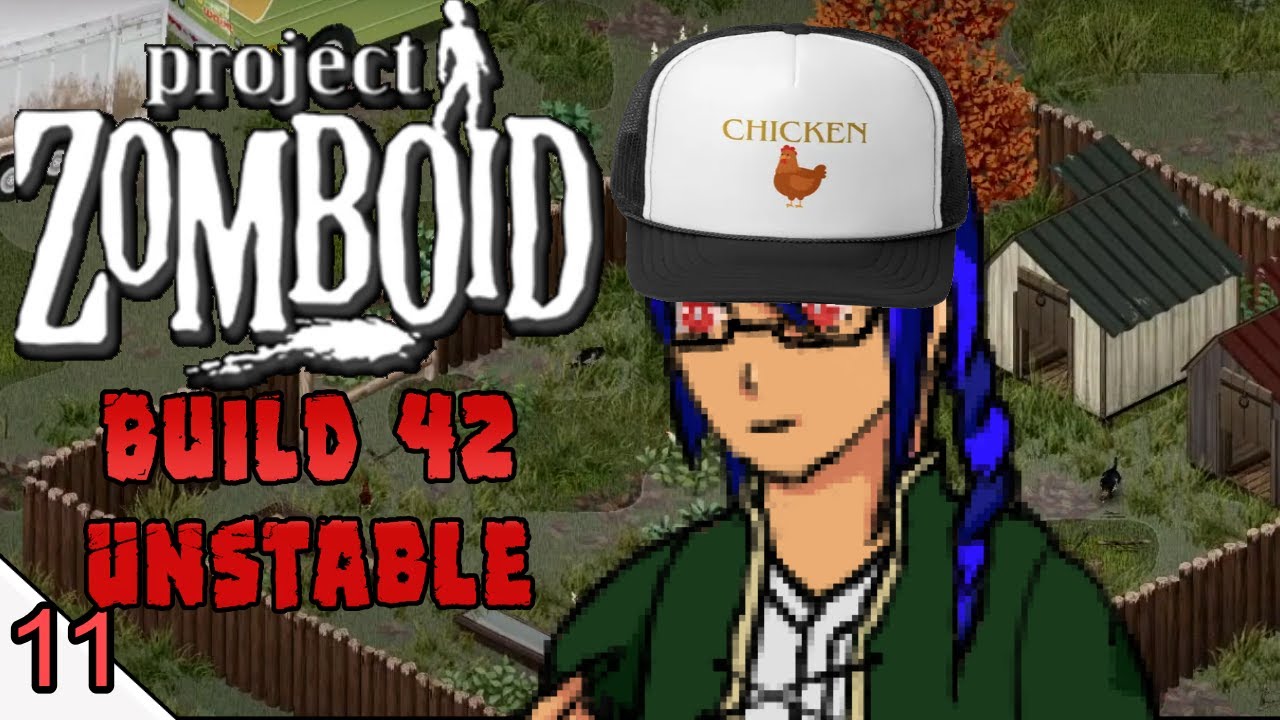 The Ultimate Chicken Farmer [Project Zomboid] Unstable - YouTube