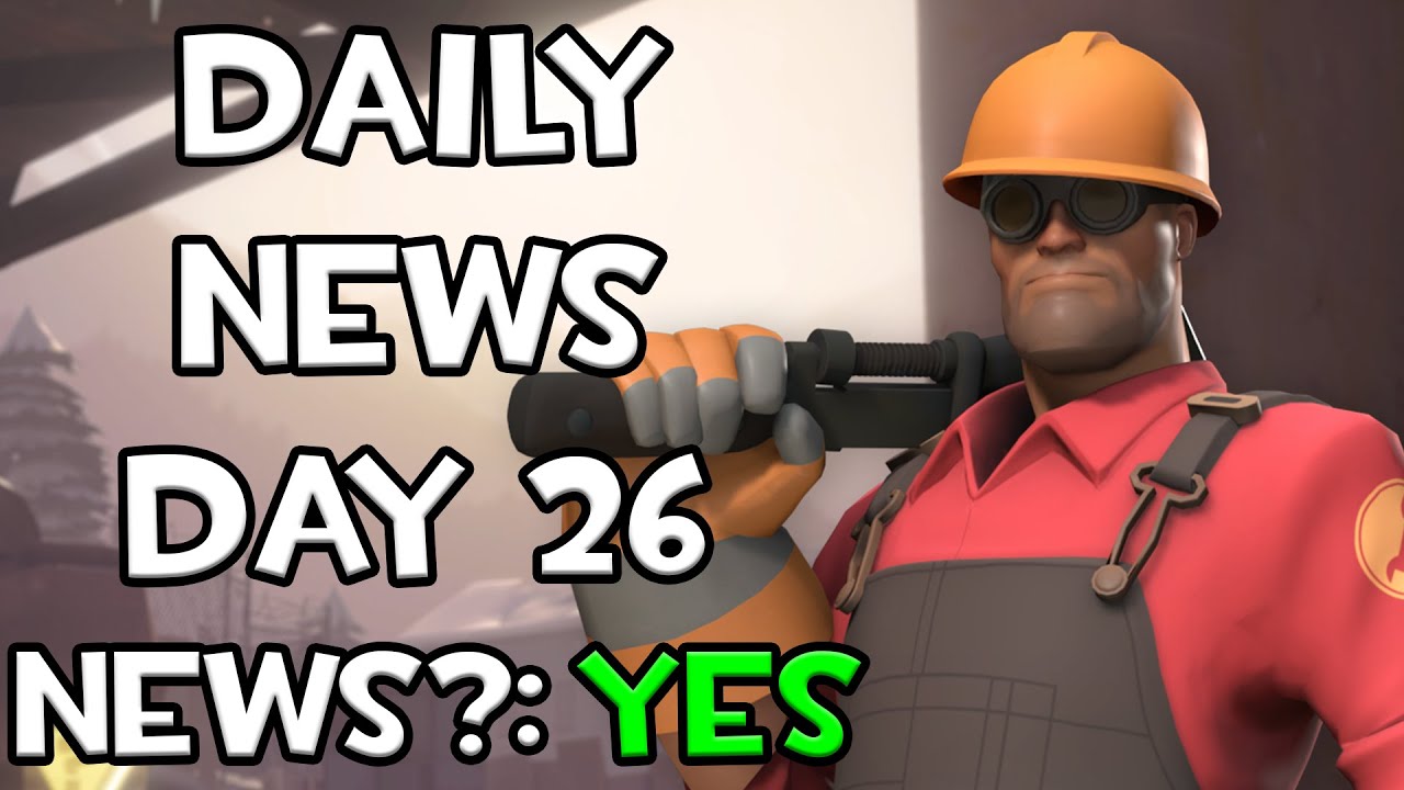 Daily Team Fortress: Source 2 News - Day 26 - YouTube