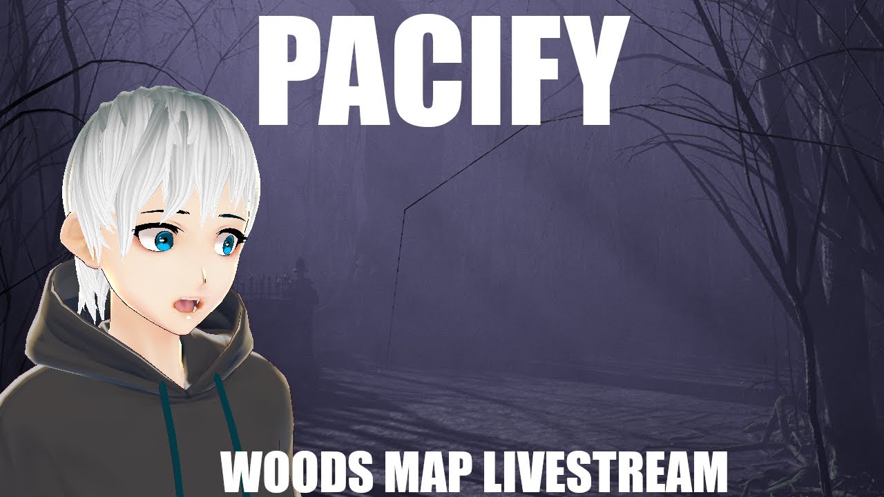 Pacify New Woods Map Livestream - YouTube