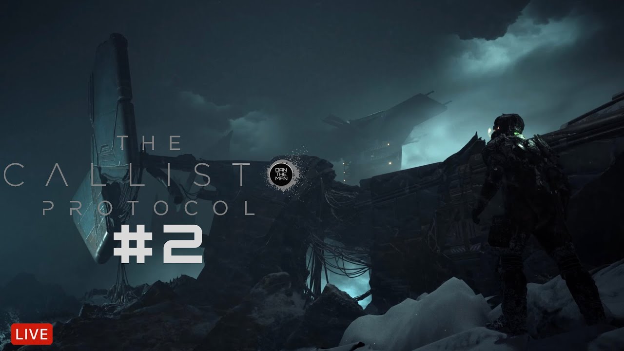 🔴LIVE - CALLISTO PROTOCOL - PART 2 - THE FINALE - YouTube