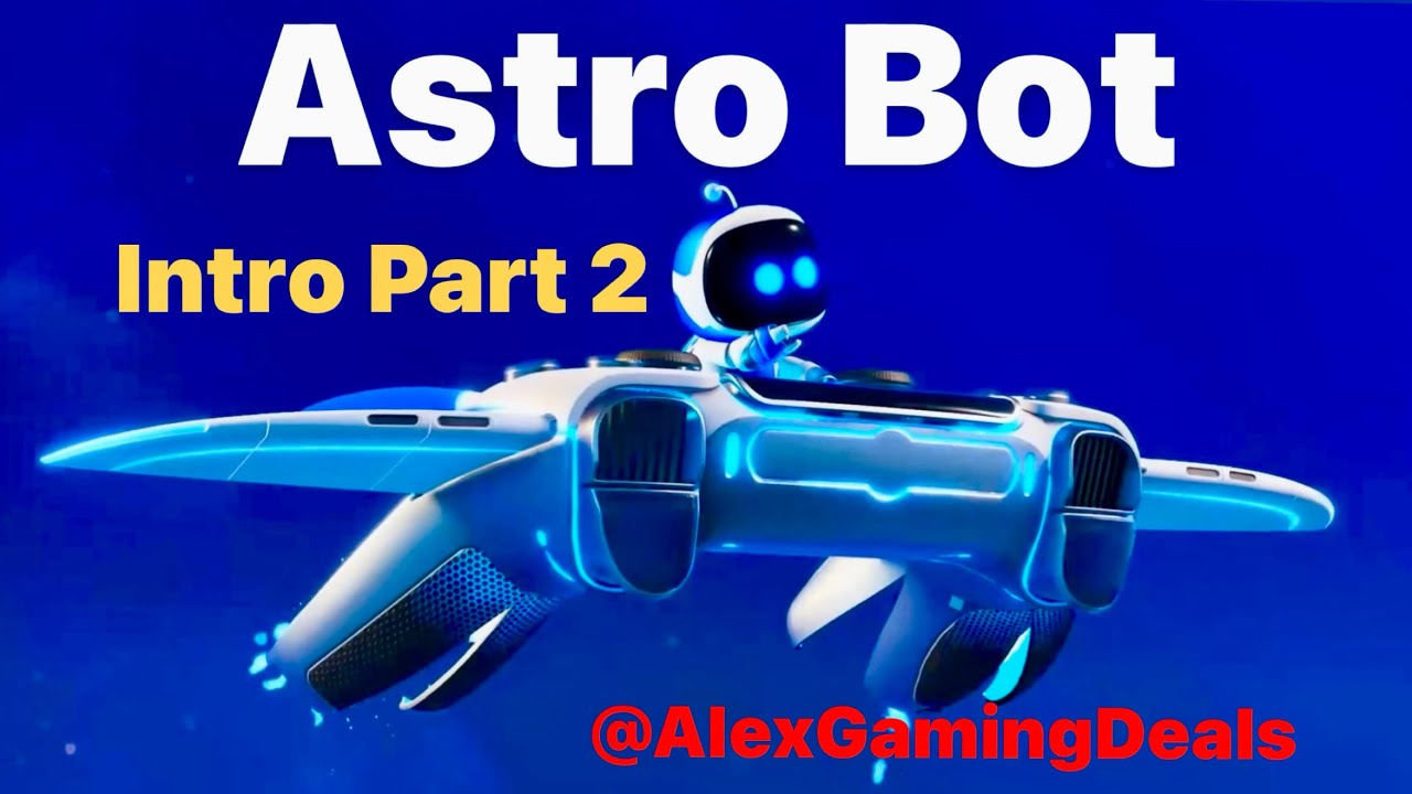 Astro Bot 🤖 Intro Part 2 - YouTube