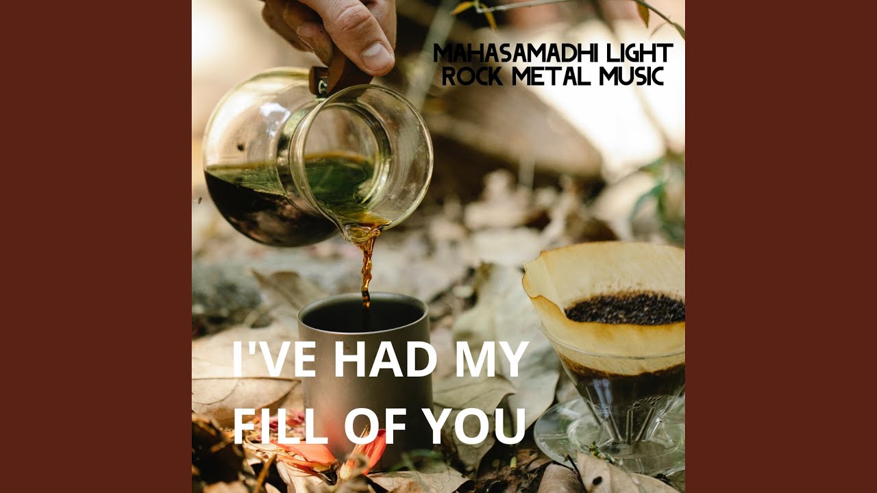 I've Had My Fill Of You - YouTube