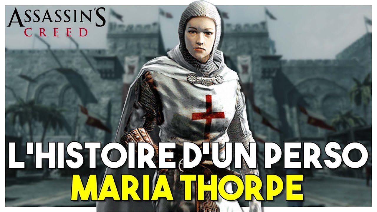 Maria Thorpe | L'Histoire D'un Perso (Assassin's Creed) - YouTube