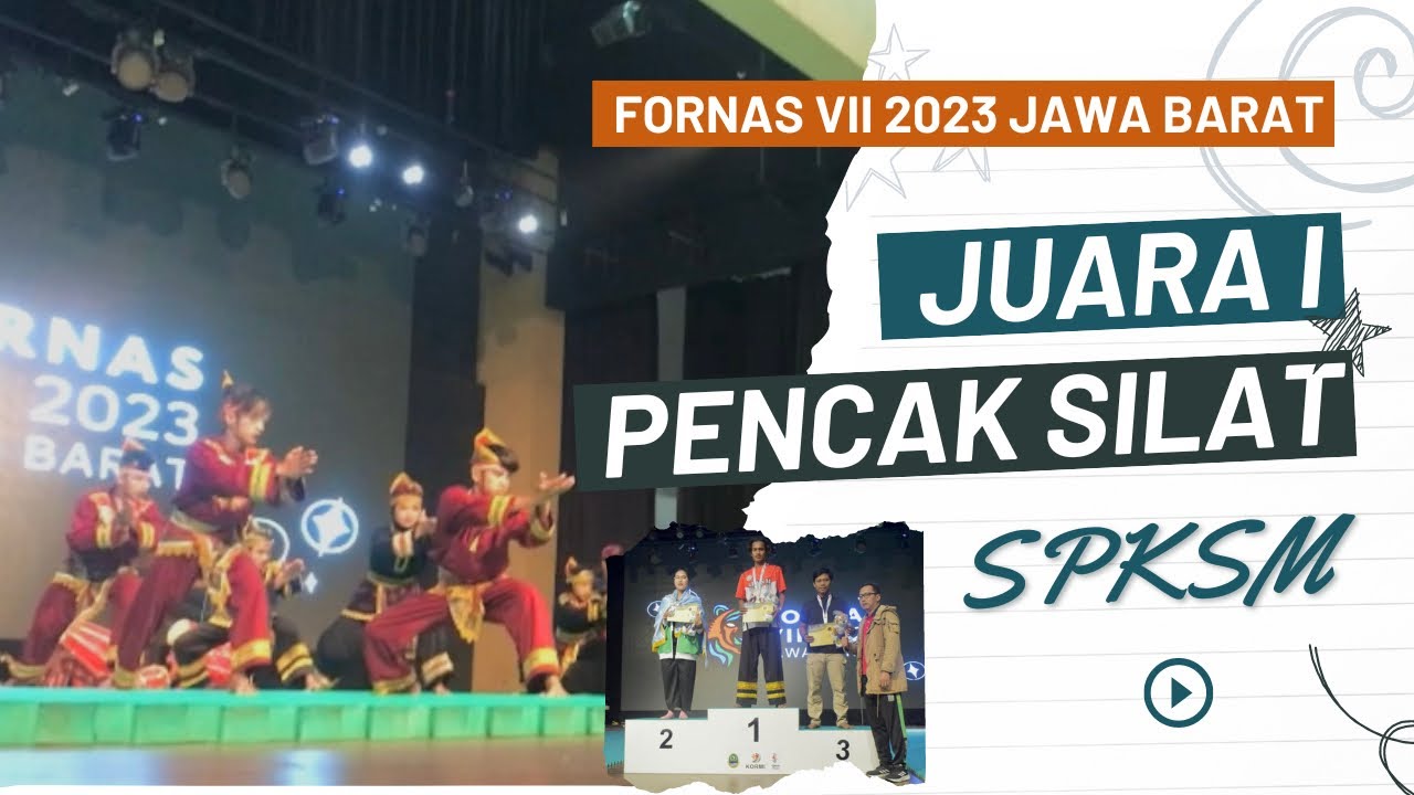 Juara I Kelas Bercerita Pencak Silat FORNAS VII 2023 Jawa Barat - SPKSM ...