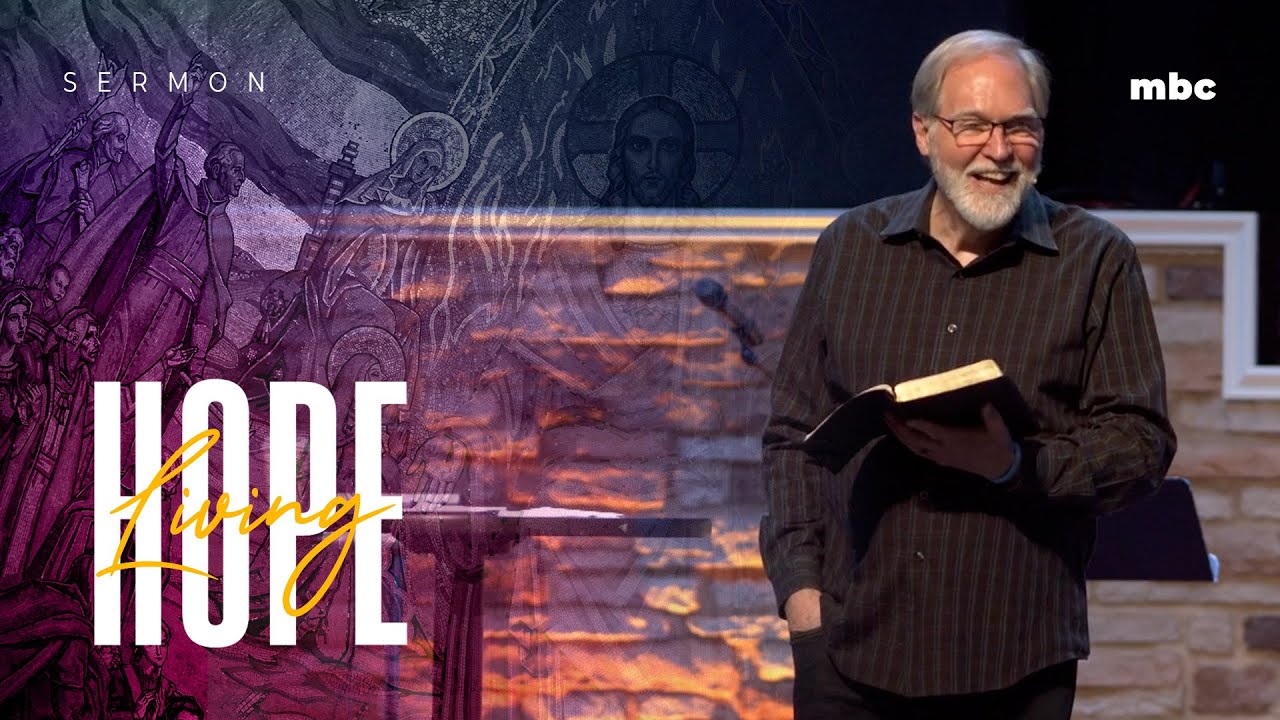 Living Hope // 1 Peter 1:1-9 // Greg Buckles // Mansfield Bible Church ...