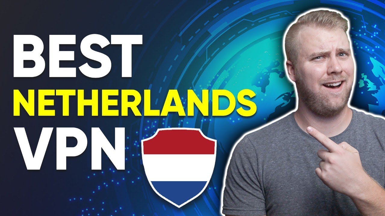 How to Get a Netherlands IP Address 🎯 Best VPN for Netherlands (Holland ...