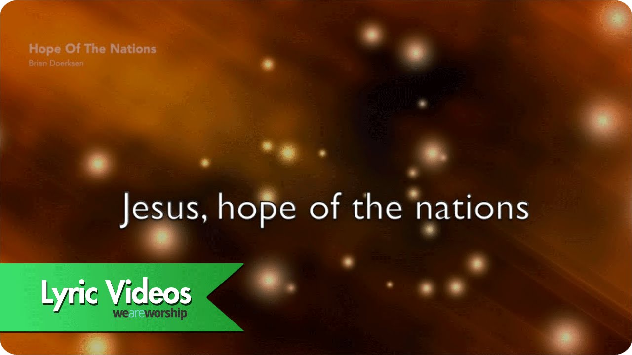 Hope Of The Nations - Lyric Video - YouTube