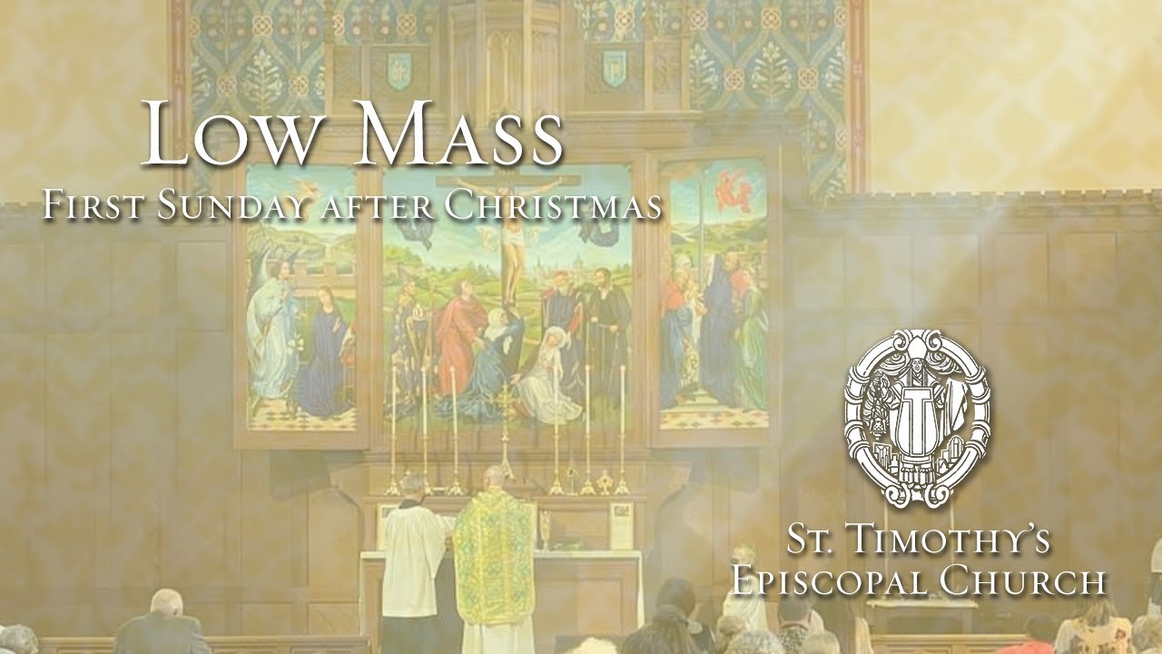 First Sunday after Christmas - Low Mass - YouTube