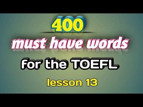 TOEFL|| 400 must have words for the TOEFL || TOEFL vocabulary list ...