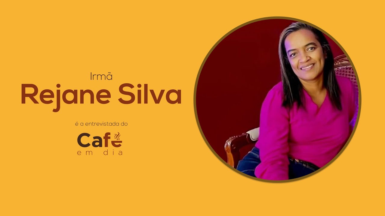 Café em Dia - Ao vivo - 02/02/24 - Rejane Silva - pgm25 - YouTube