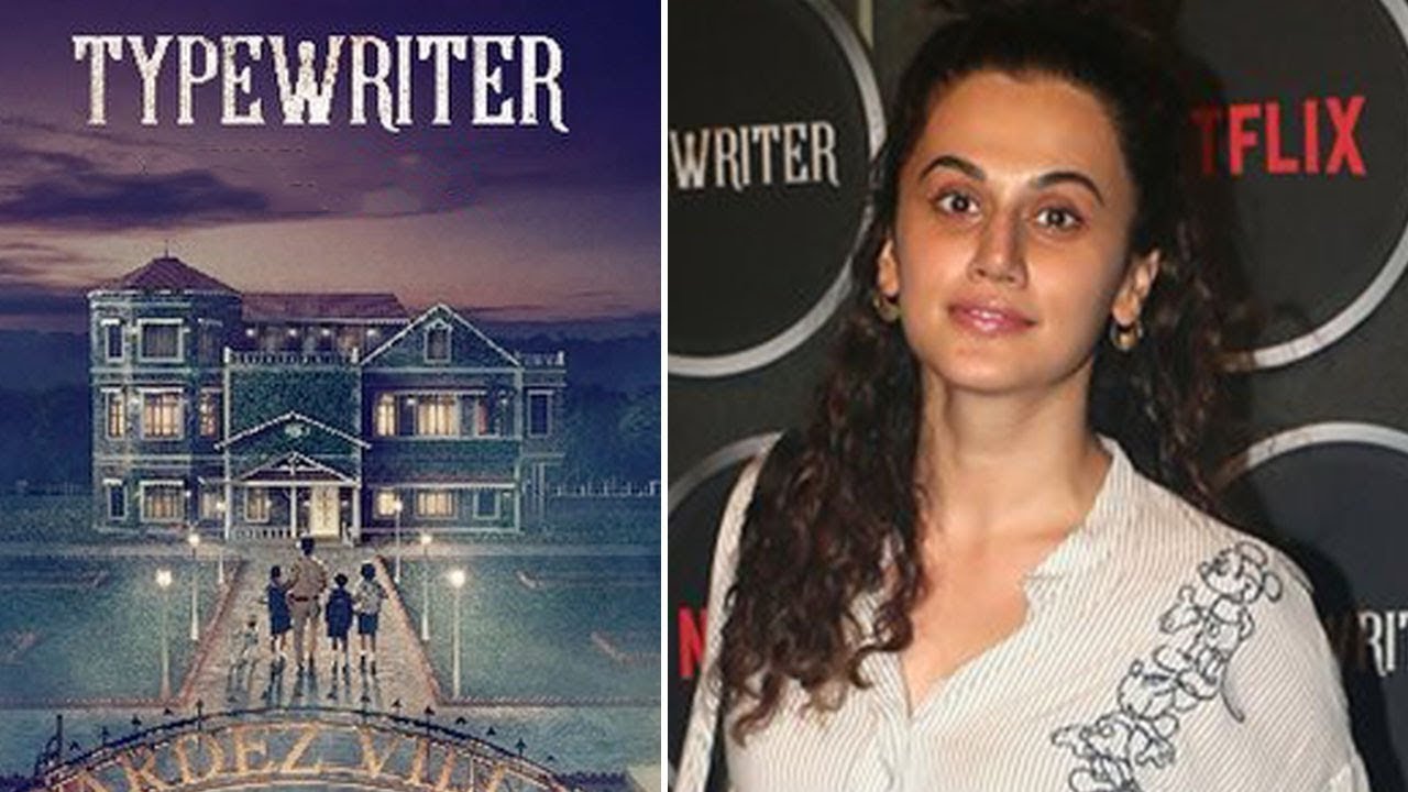 Netflix New Series "Typewriter" Press Meet| Taapsee Pannu, Sujoy Ghosh ...