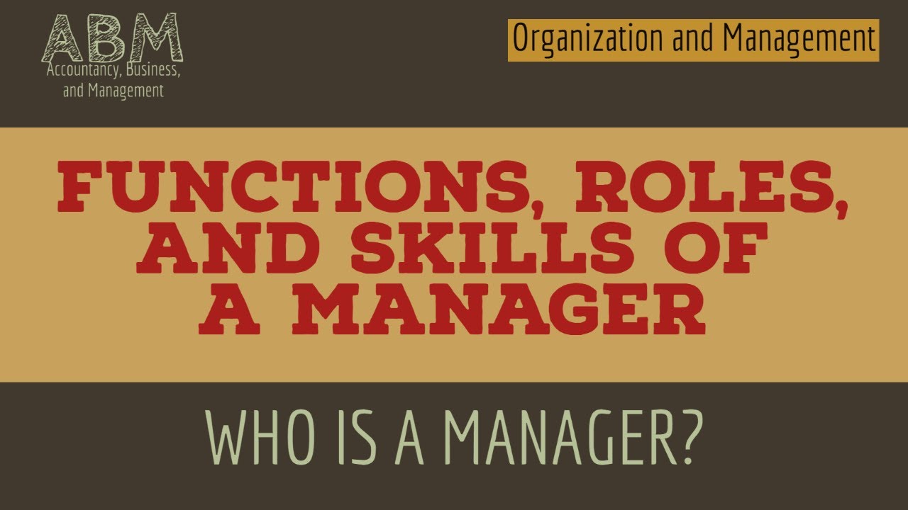 OrgMan FUNCTIONS ROLES AND SKILLS OF A MANAGER YouTube orgman-functions-roles-and-skills-of-a-manager-youtube