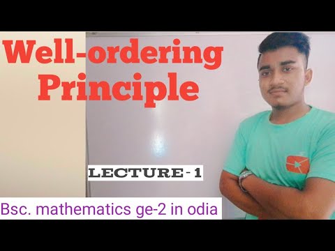 Well-ordering principle ll L-01 ll Bsc. mathematics (ge-2) in odia ll ...