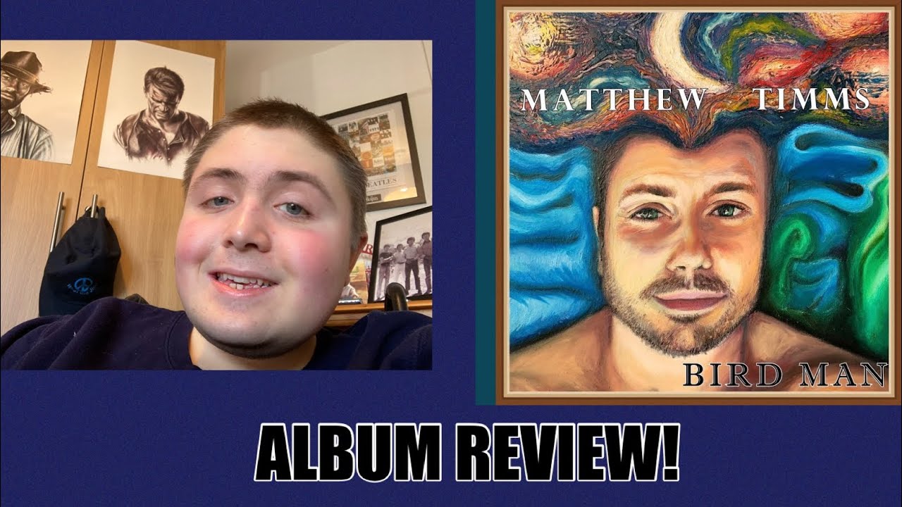 Matthew Timms Bird Man album review!!!🦅 - YouTube