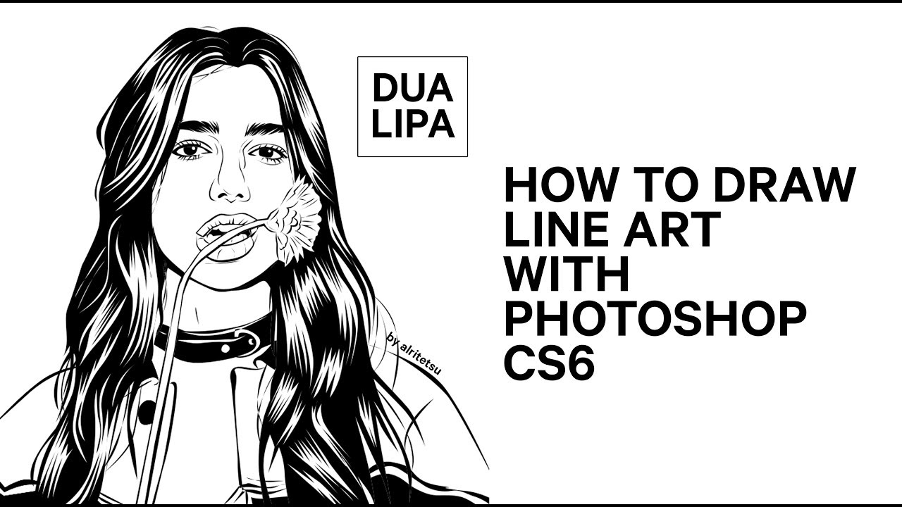 HOW TO DRAW LINE ART WITH PHOTOSHOP CS6 | DUA LIPA - YouTube