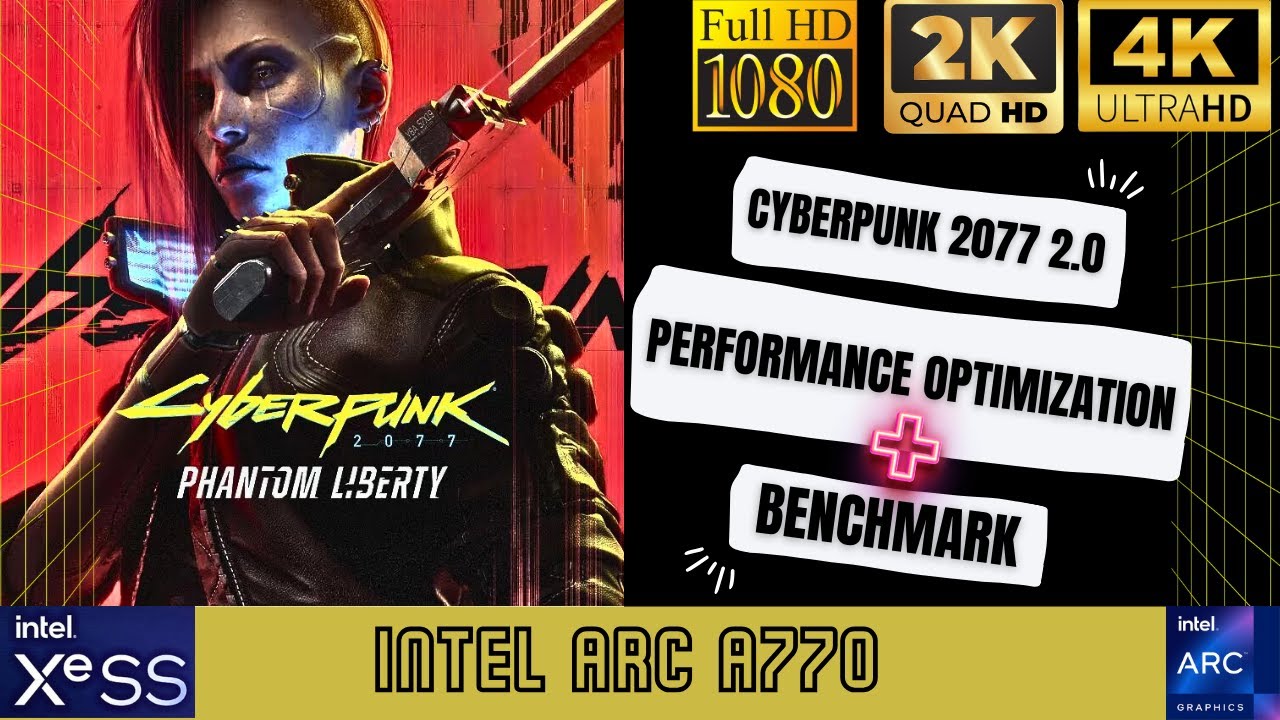 Cyberpunk 2077 2.0 benchmark on ARC A770 - Optimized custom preset - YouTube
