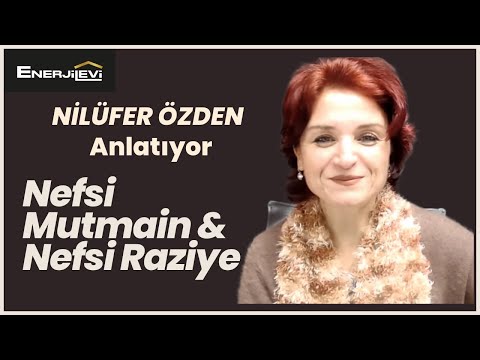 Nefsi Mutmain & Nefsi Raziye
