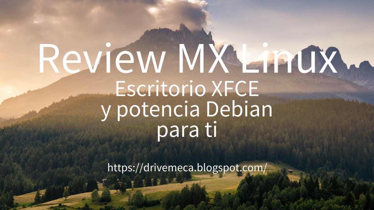 Review MX Linux | 💡 Escritorio XFCE y potencia Debian para ti - YouTube