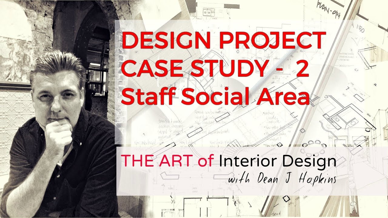 Interior Design Case Study 2 - Full Version parts 1 to 4 - YouTube