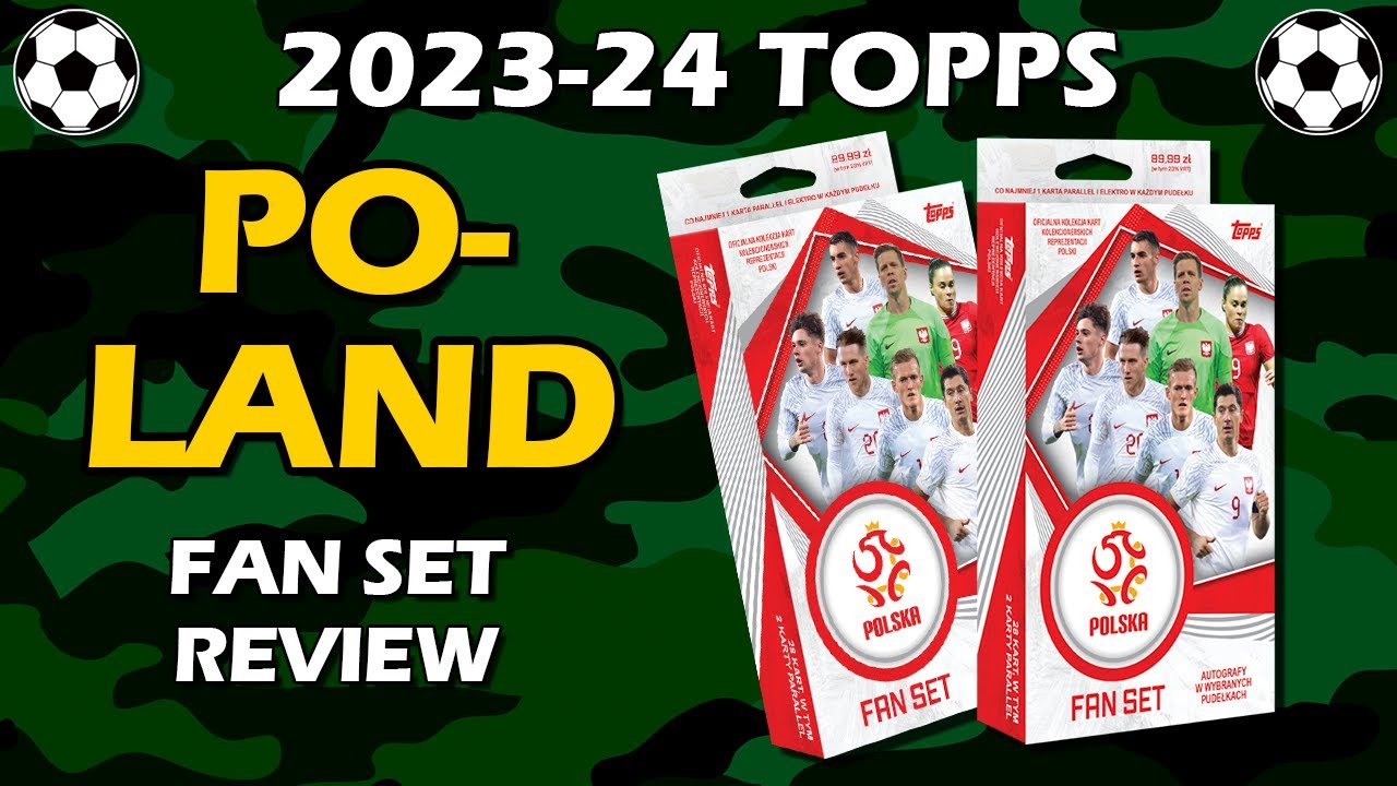 2023-24 Topps Poland Polska Fan Set Soccer Box Review - YouTube