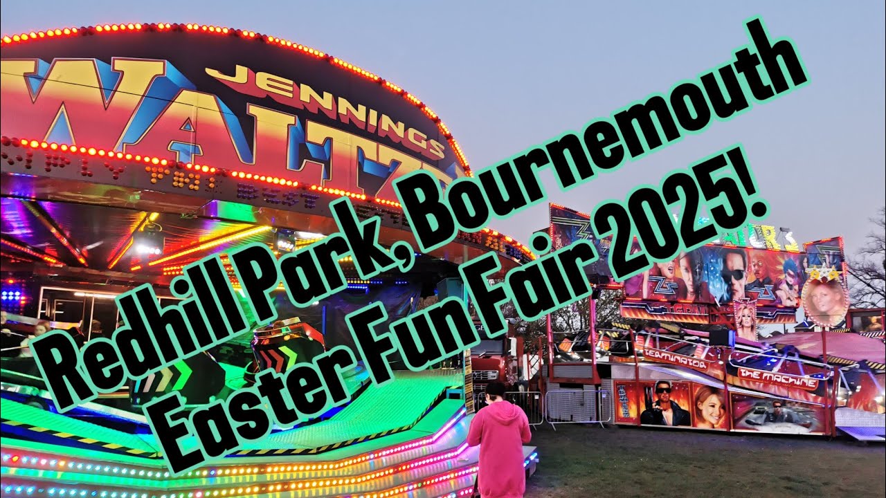 Redhill Park, Bournemouth Easter Fun Fair 2025 - YouTube