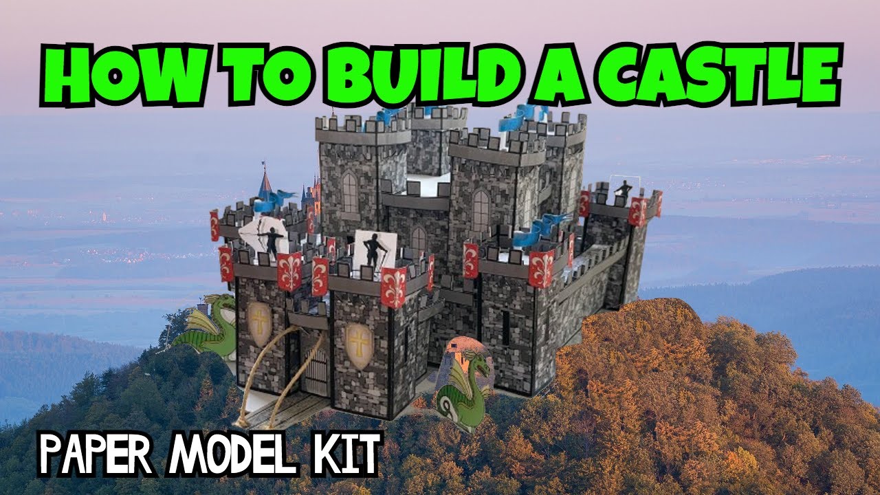 How To Build A Medieval Castle: Paper Model Activity - YouTube
