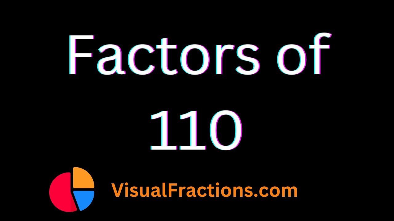 Factors of 110 | Prime Factors, Factor Pairs & More - YouTube