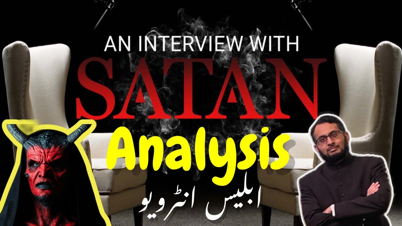 Shaitan Interview Analysis | Shaitan Devil Lucifer #shaitan #satan # ...