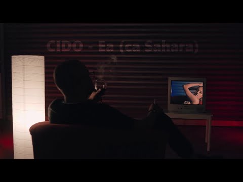 CIDO - Ea ❤️ ca Sahara 🔥 Official Video