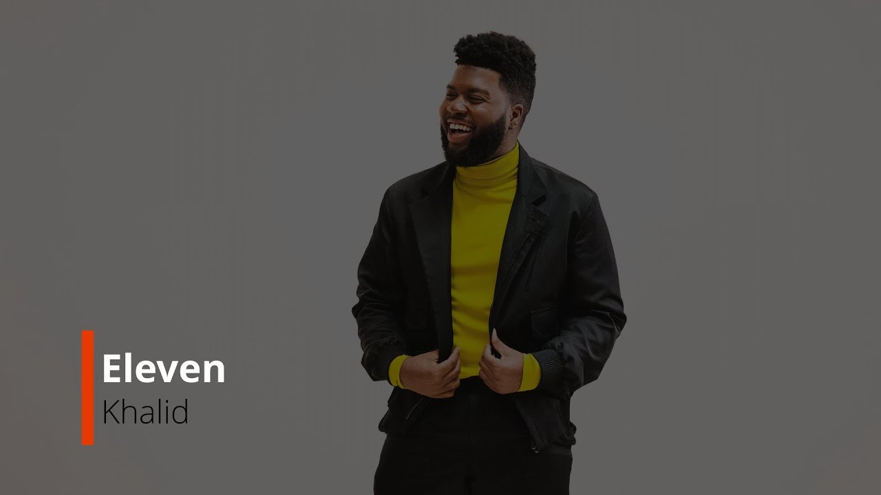 Khalid - Eleven (한국어/가사/해석/lyrics) - YouTube