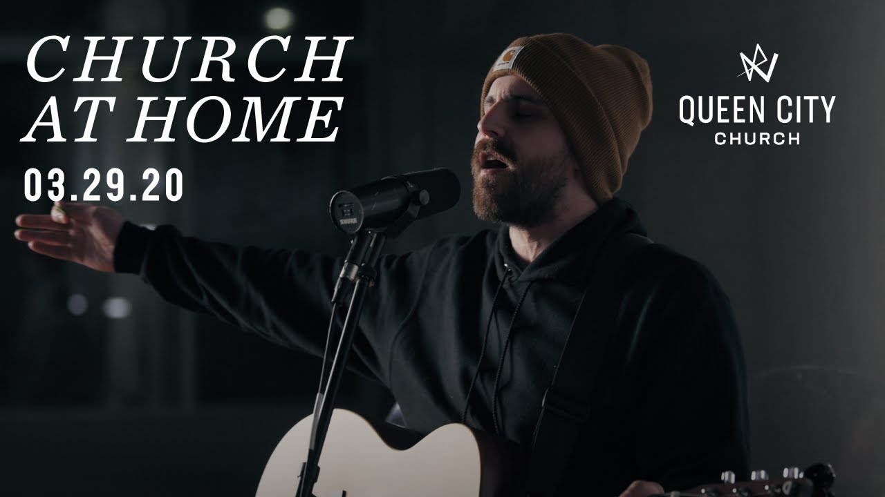 Church at Home - I Am The Way, The Truth, & The Life - YouTube