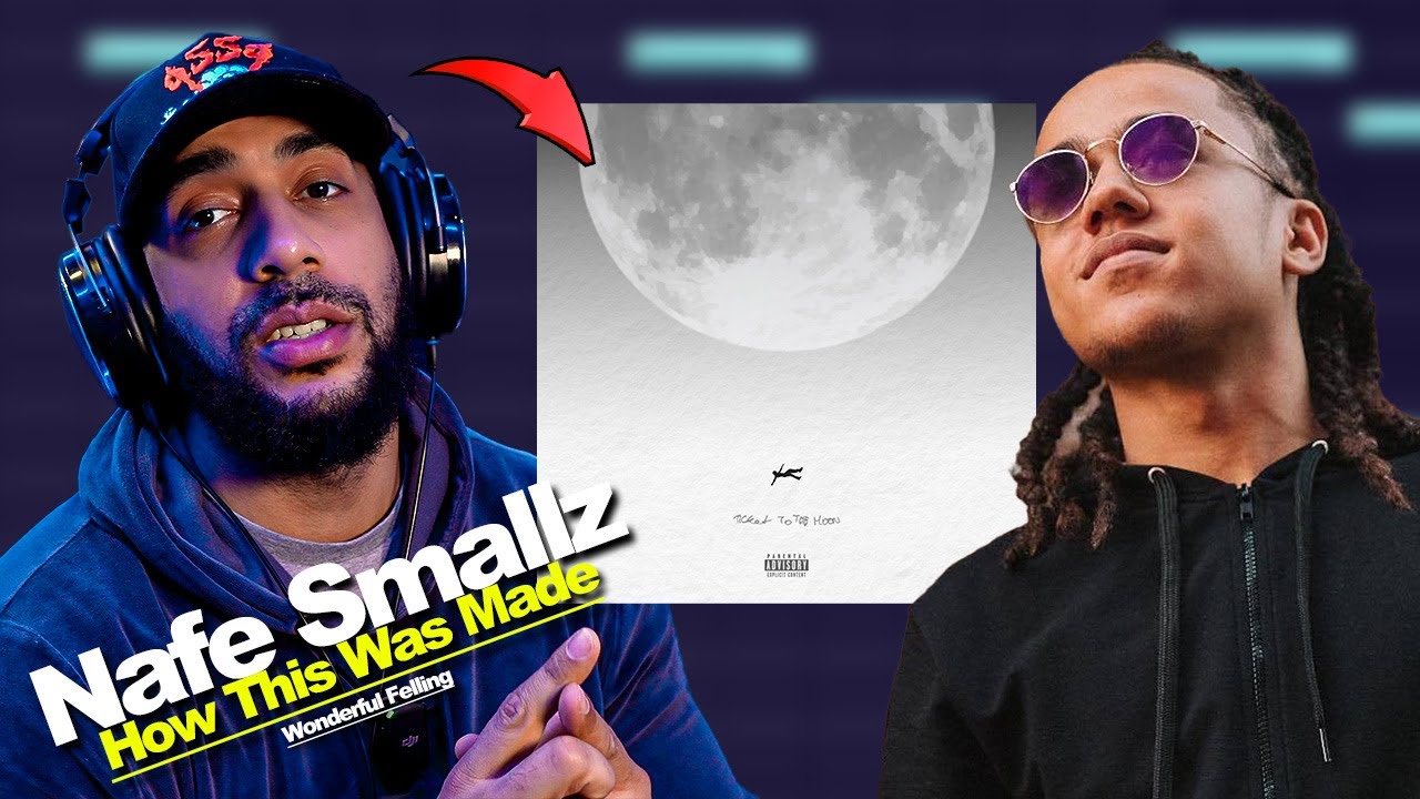 How "Wonderful Feeling" by Nafe Smallz was Made - YouTube