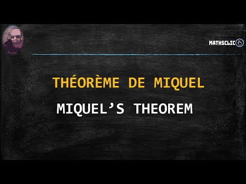 MATHSCLIC : THÉORÈME DE MIQUEL - YouTube