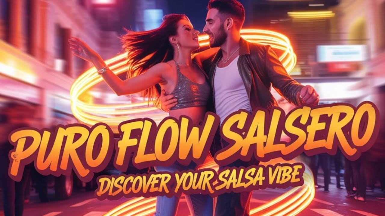 Puro Flow Salsero | Salsa Moderna con Ritmo y Pasión - YouTube