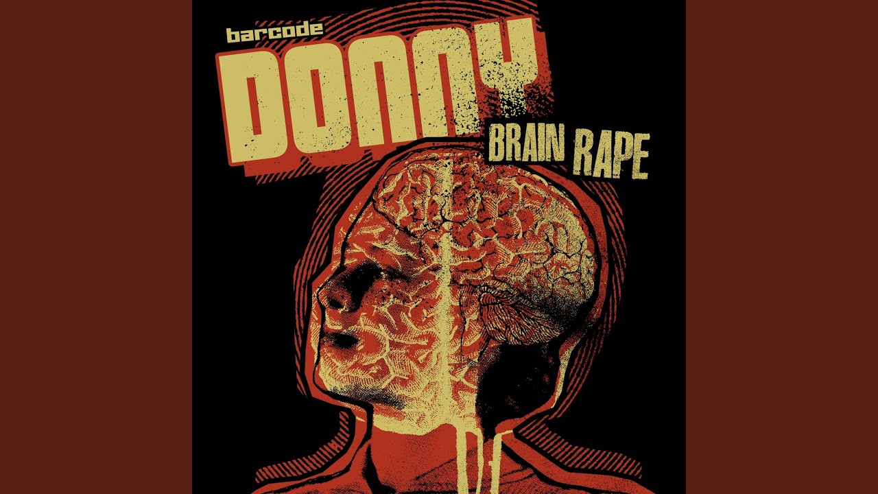 Brain Rape (Original) - YouTube