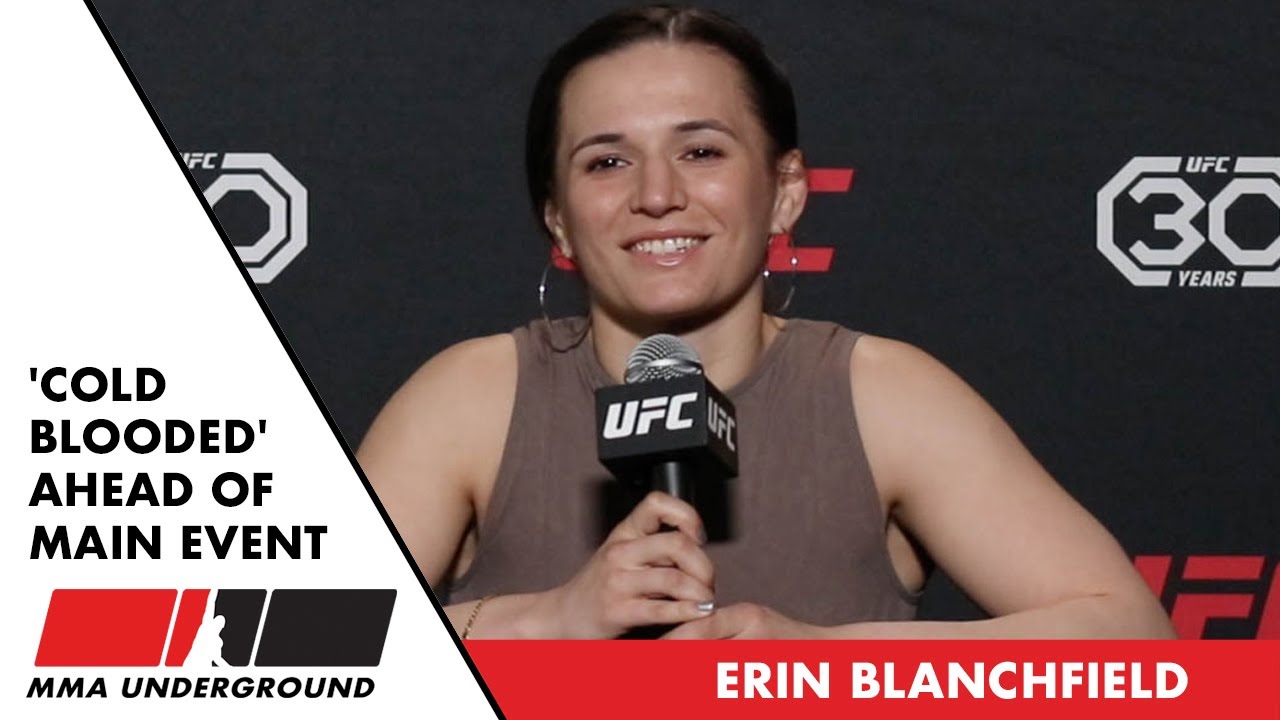Erin Blanchfield takes 'Cold Blooded' approach to main event with ...