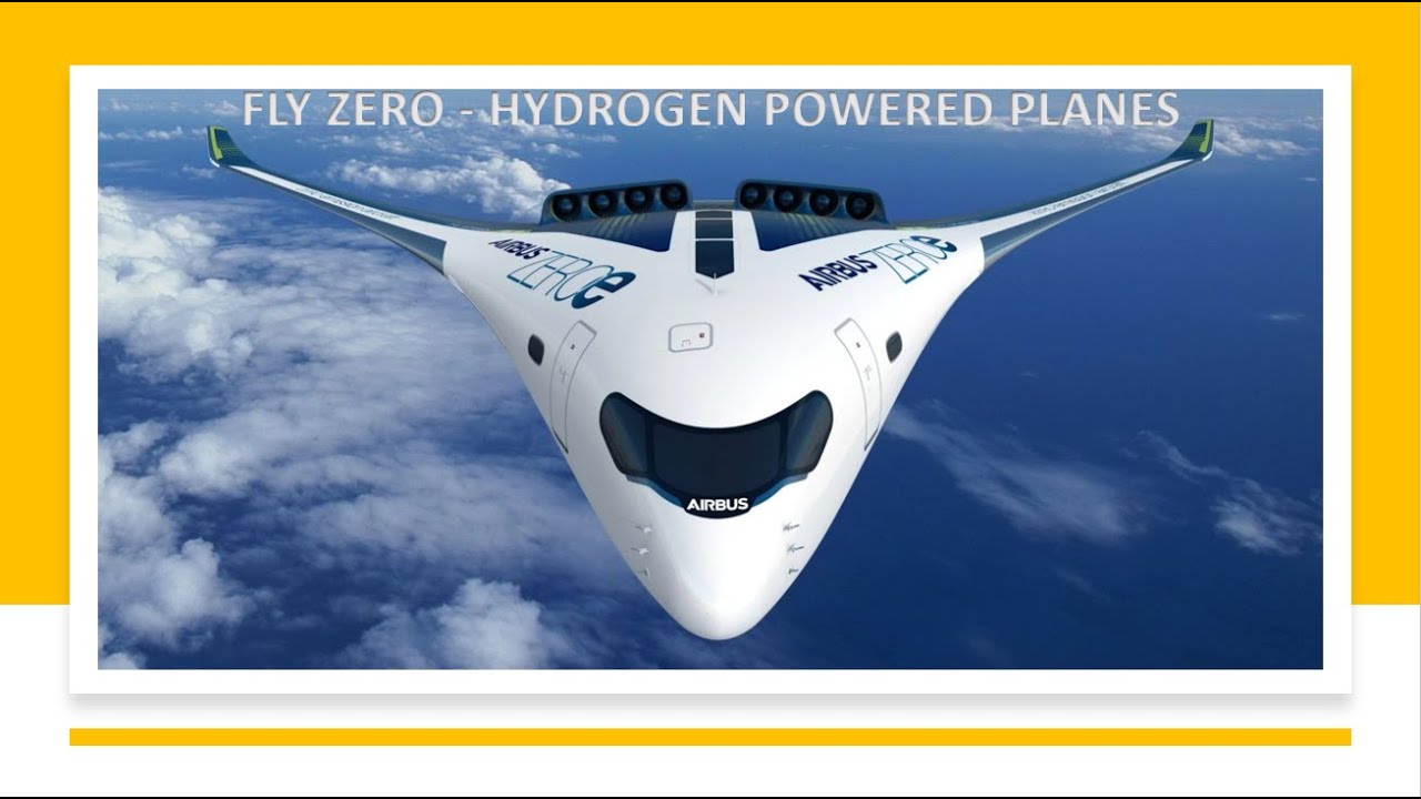 FLY ZERO - HYDROGEN POWERED PLANES | Future Technologies - YouTube