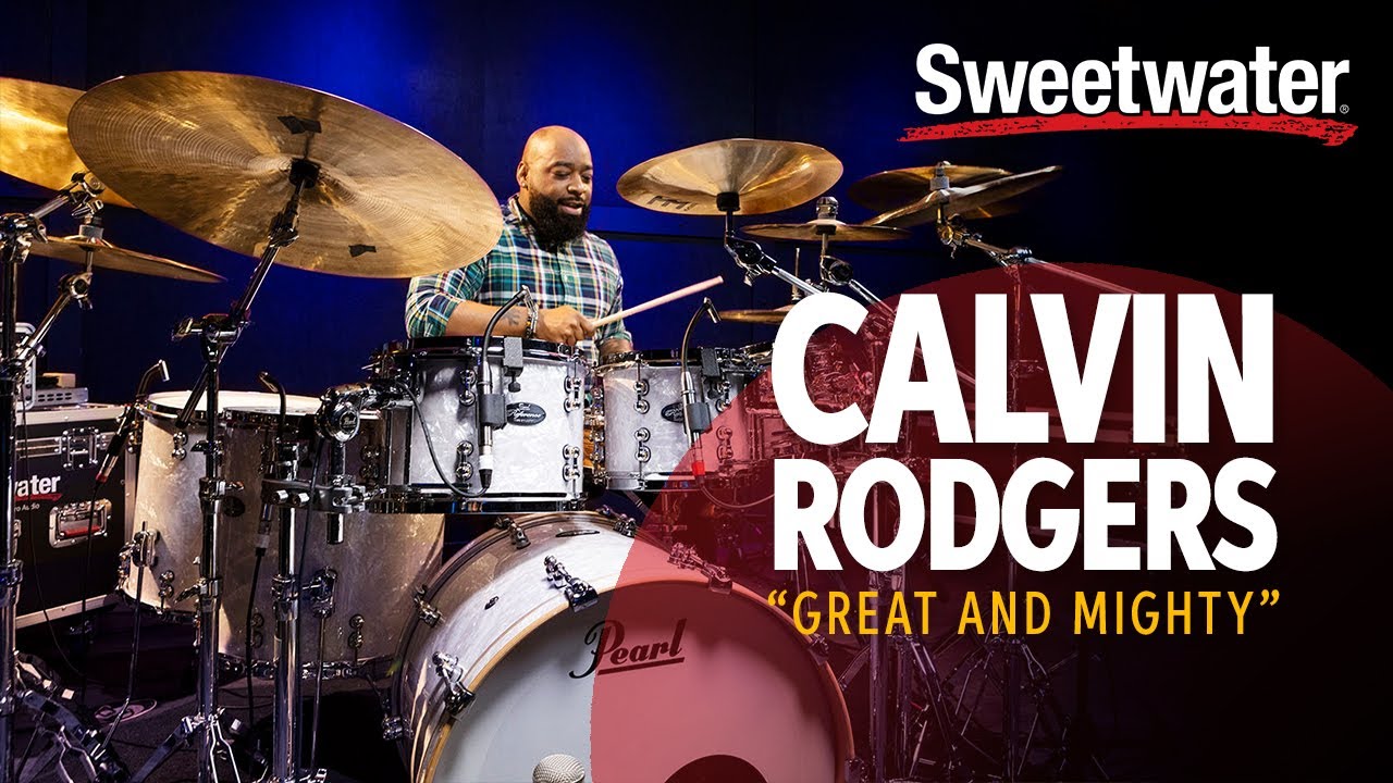 Calvin Rodgers Plays “Great and Mighty” | Drum Playthrough - YouTube