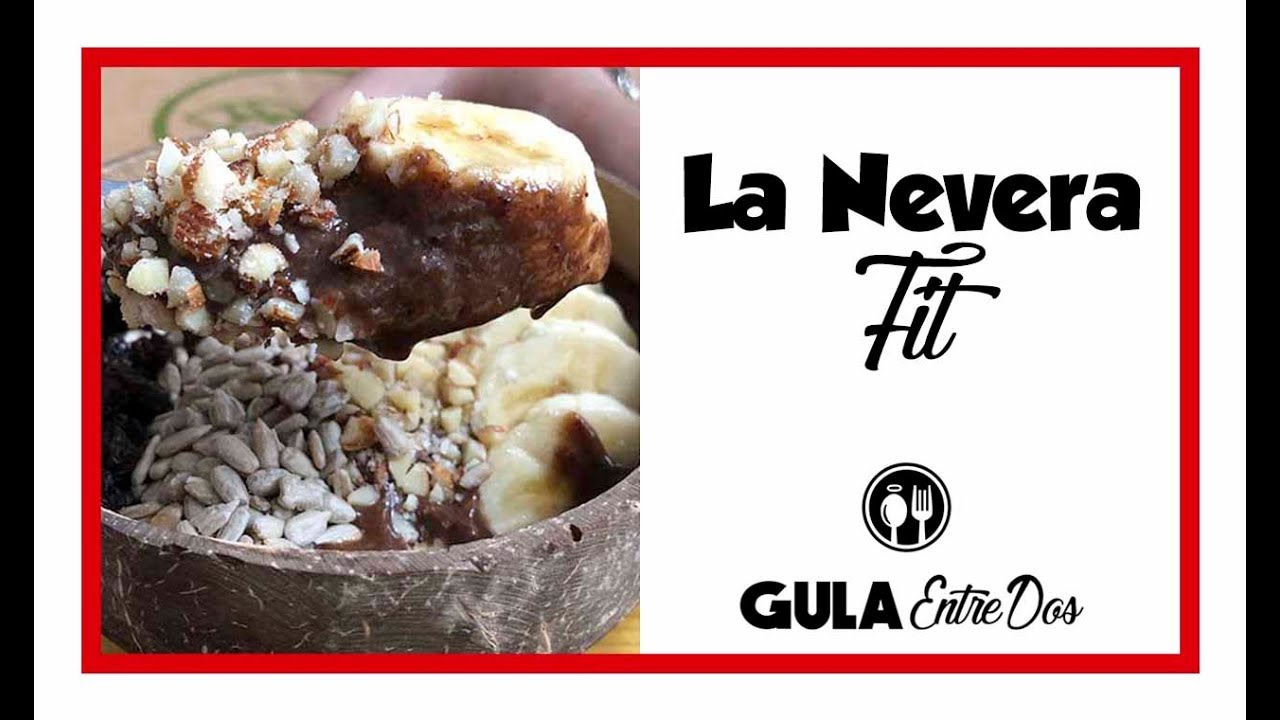 La Nevera Fit - YouTube