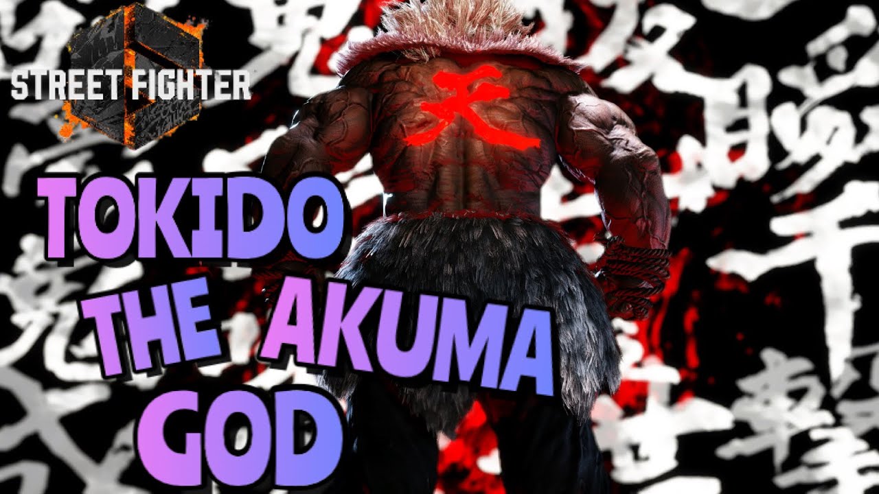 [SF6] Tokido Akuma [Street Fighter 6] - YouTube