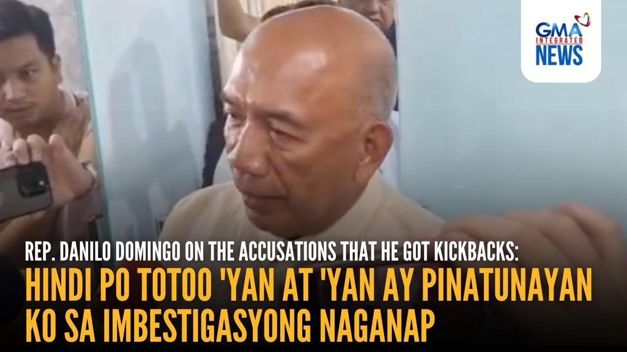 Rep. Danilo Domingo denies accusations that he got kickbacks | GMA ...