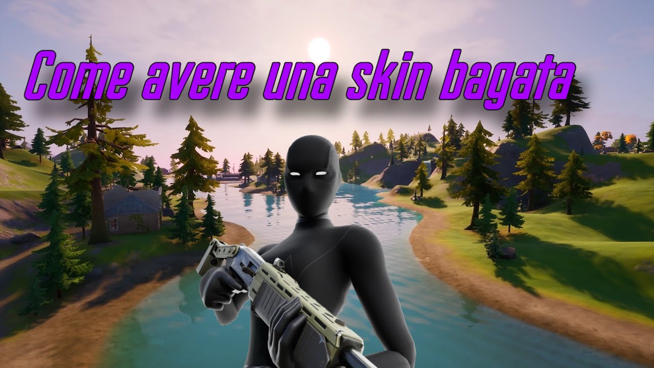Fortnite ita:Come sbloccare la skin bagata - YouTube