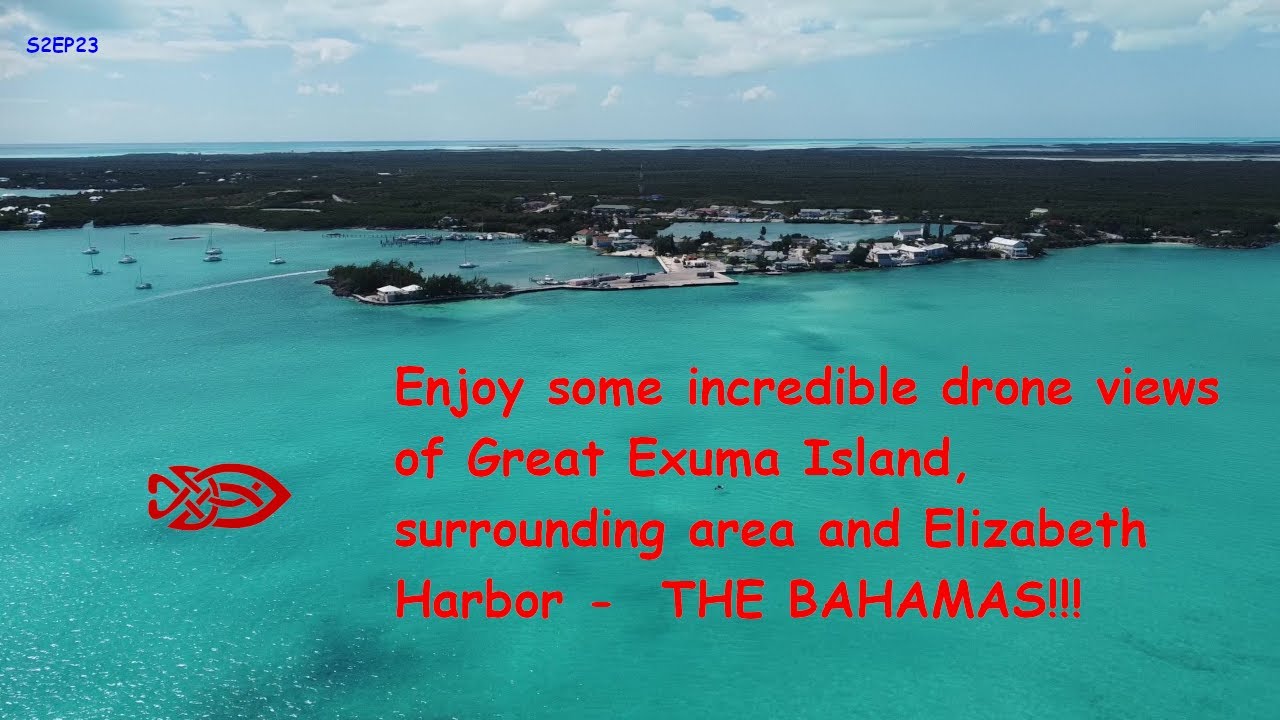 Tour Great Exuma Island and the surrounding area by drone!!! - YouTube