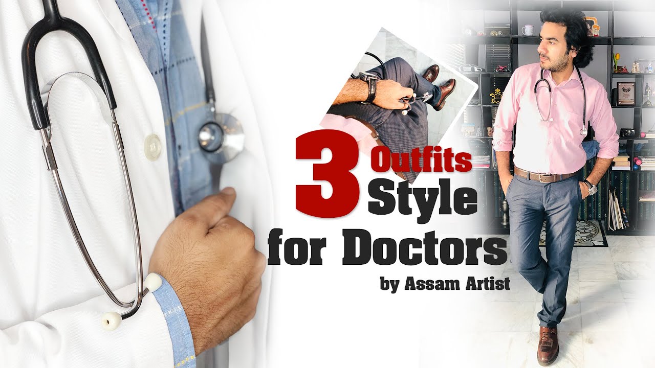 3 Outfits Style for Doctors | Men's Fashion Ideas - YouTube