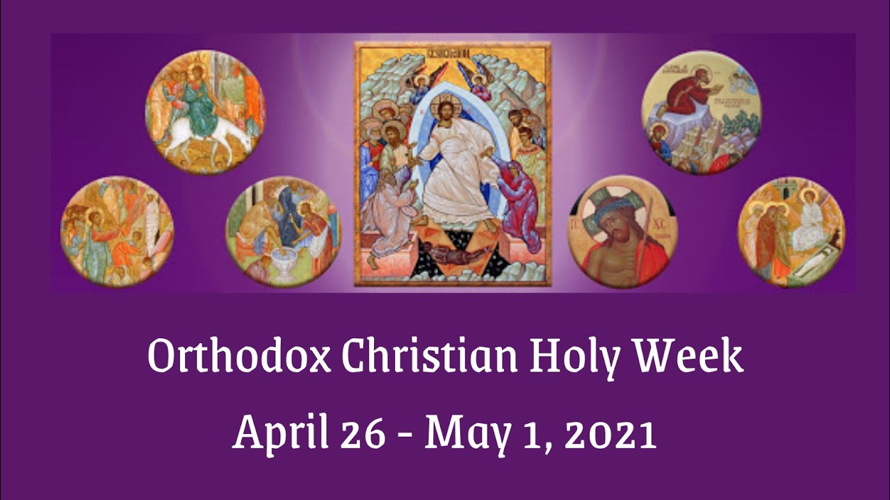 Holy Week in the Orthodox Christian Faith - YouTube