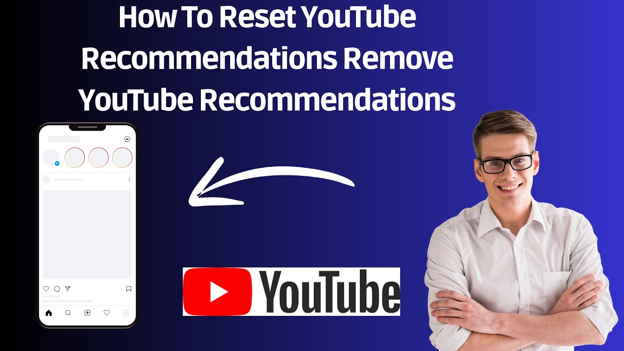 How To Reset YouTube Recommendations Remove YouTube Recommendations ...